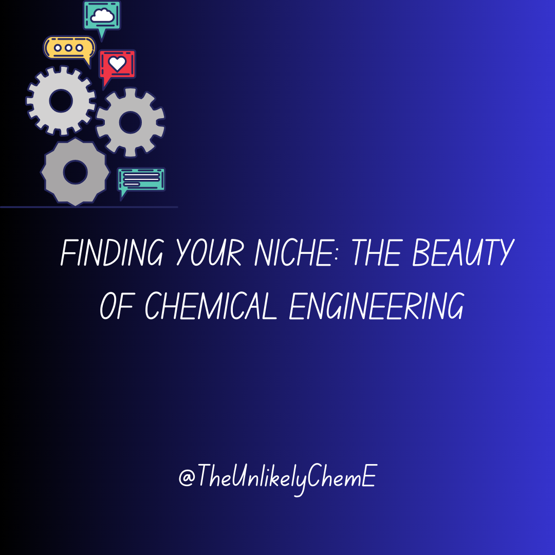 Finding Your Niche: The Beauty of Chemical Engineering | by Oluwatobi ...