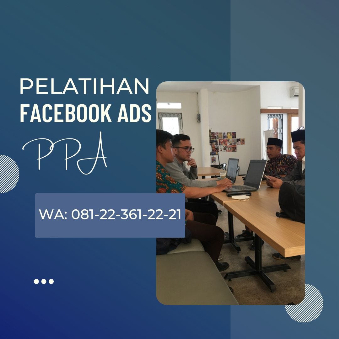 Pelatihan Facebook Ads Aceh Yang Terbaik Untukmu | by Yuyun Wahyuni | Medium