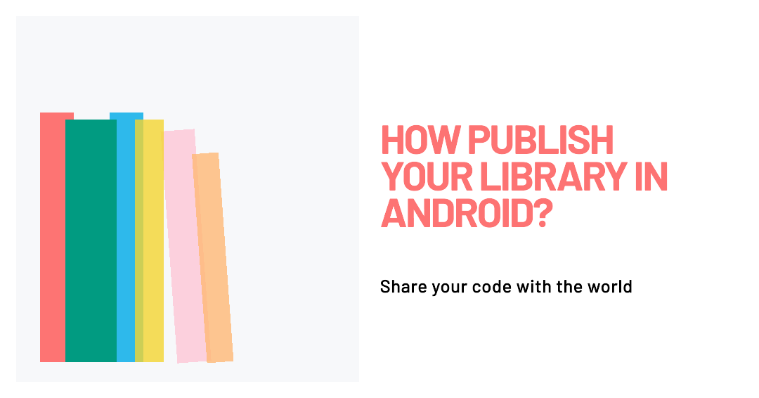 How to publish a library in android | by Sandeep Kella | Medium