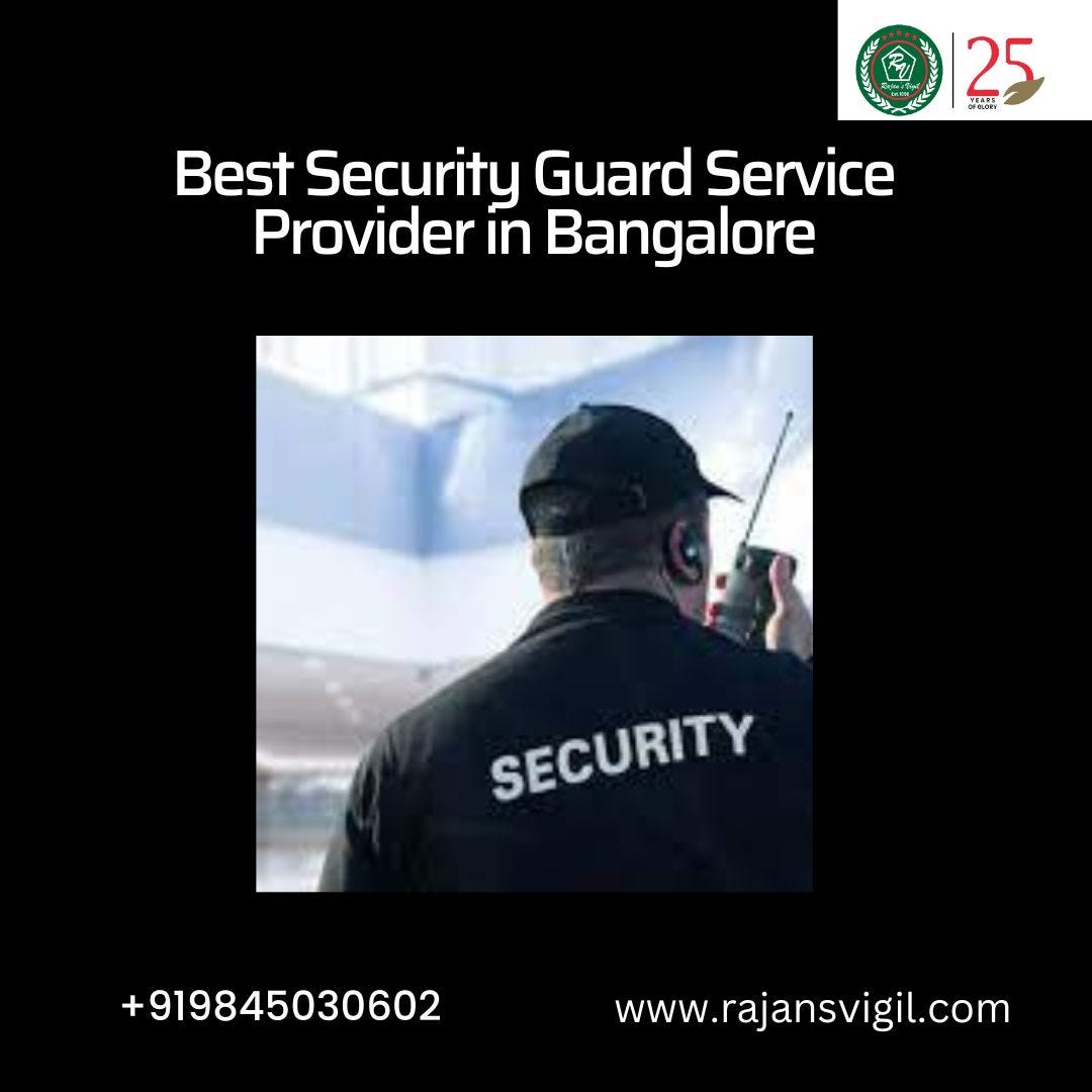 Rajan’s Vigil: Security Guard Service Provider in Bangalore ...