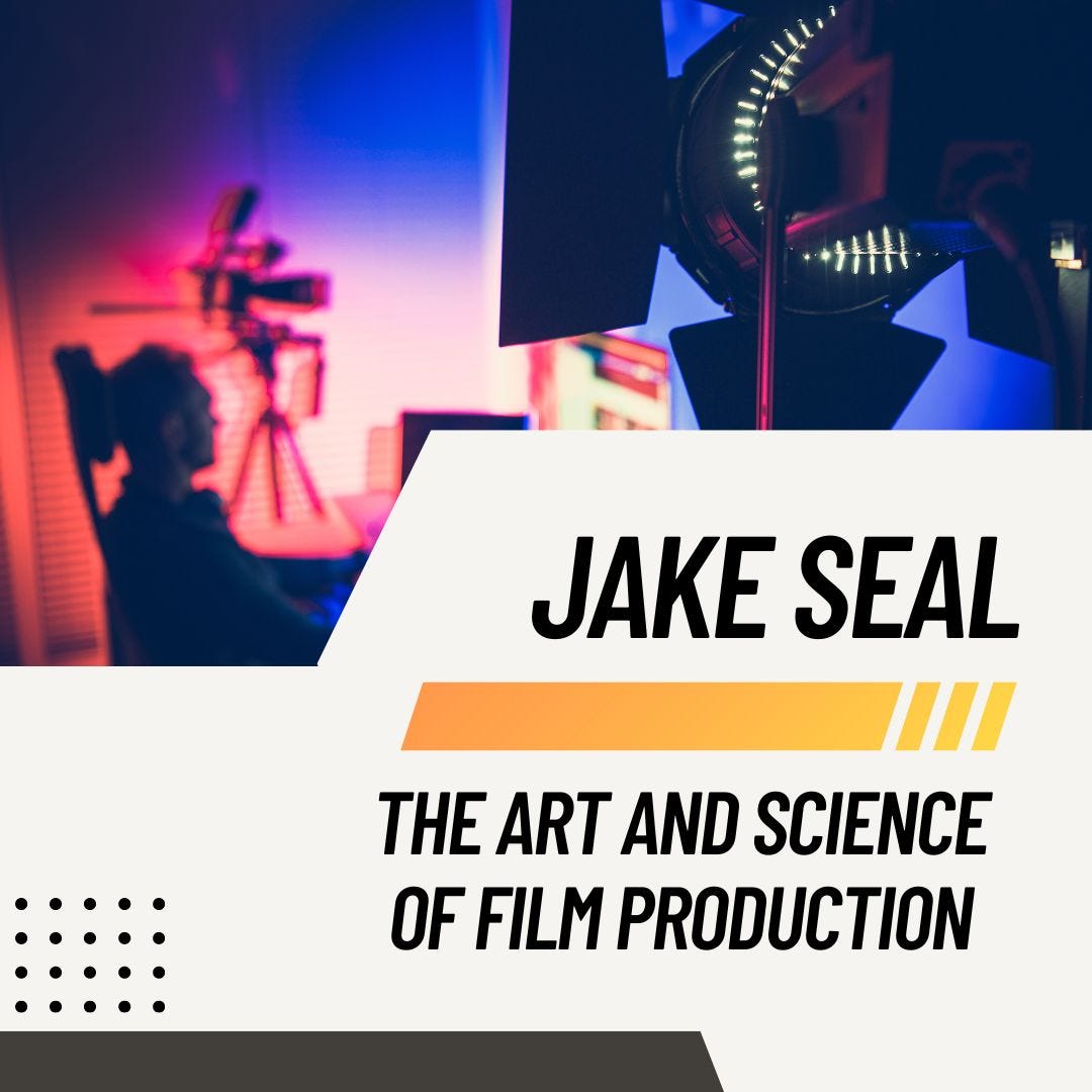 Jake Seal - The Art and Science of Film Production | Medium