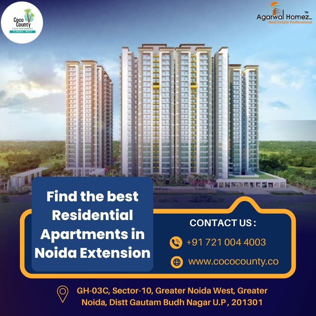 Find the best Residential Apartments in Noida Extension - Cococounty ...