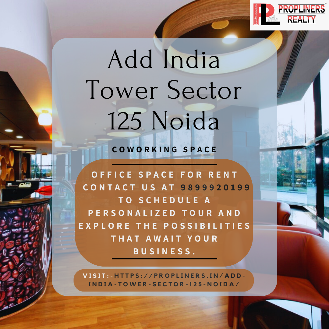 “India Tower, Sector 125, Noida: Redefining Workspaces in the Heart of ...