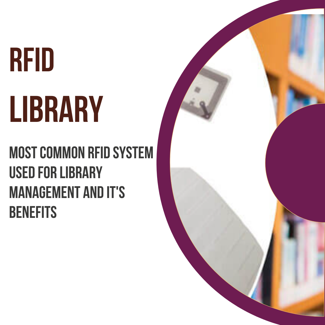Most common RFID System Used for Library Management and It’s Benefits | by RFIDforLibrary | May ...