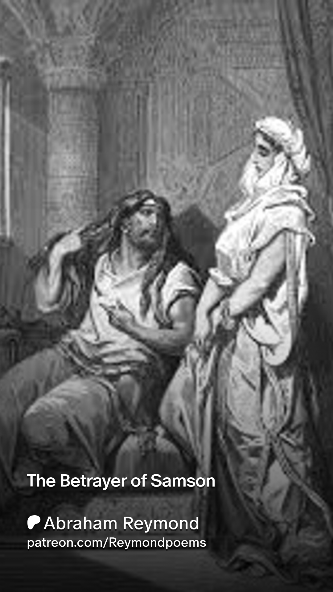 The Betrayer of Samson. I'm the mighty judge of Israel No… | by abraham ...