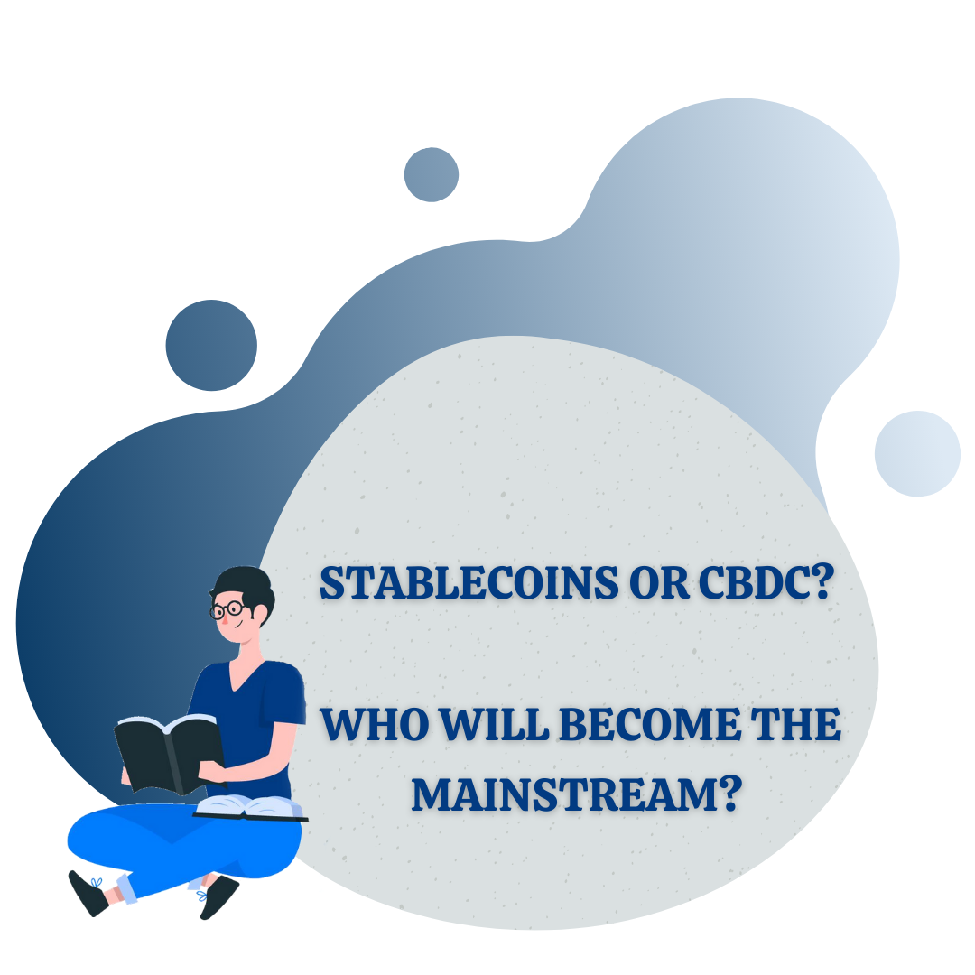 Stablecoins or CBDC — Who will become the mainstream? | by STO Advisory ...
