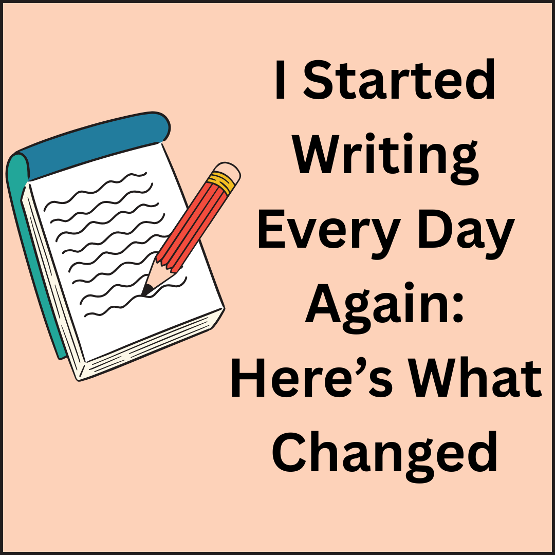 I Started Writing Every Day Again: Here’s What Changed | by roney mia ...