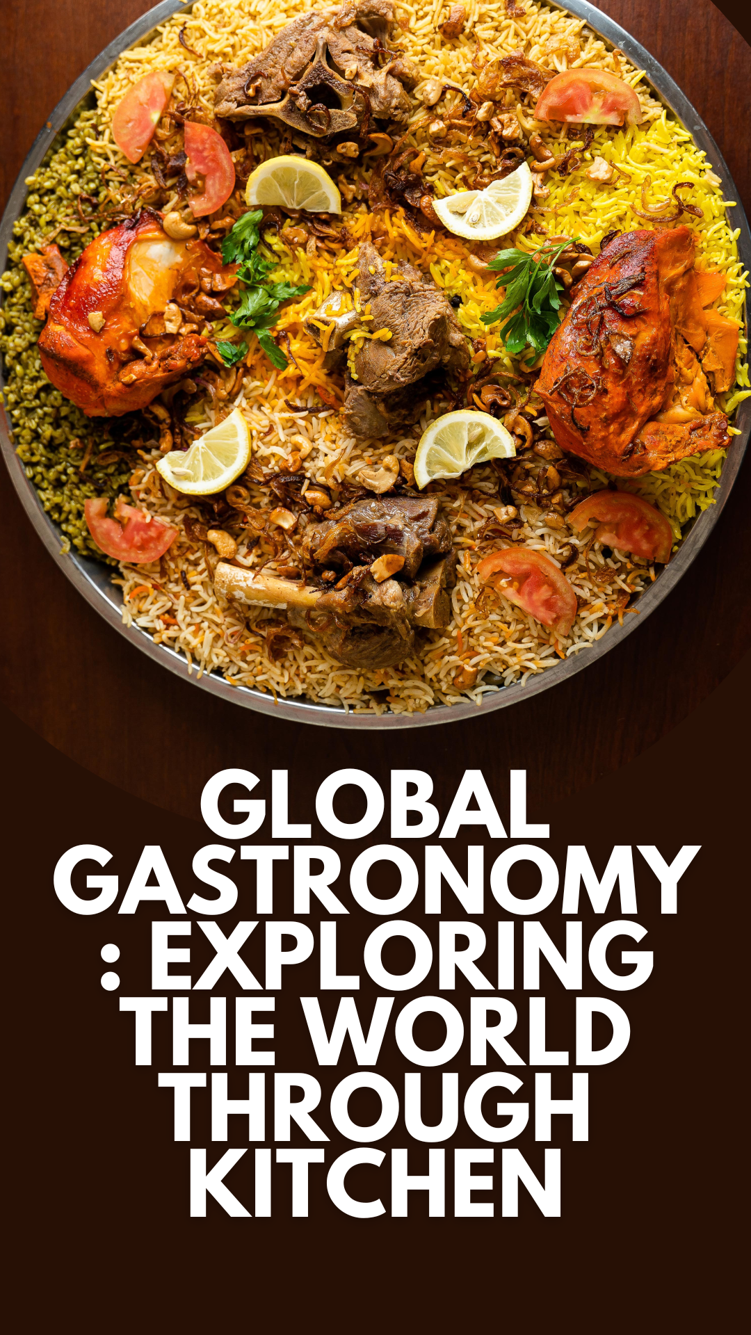 Global Gastronomy: Exploring the World Through Kitchen | by PhenomenRJ ...