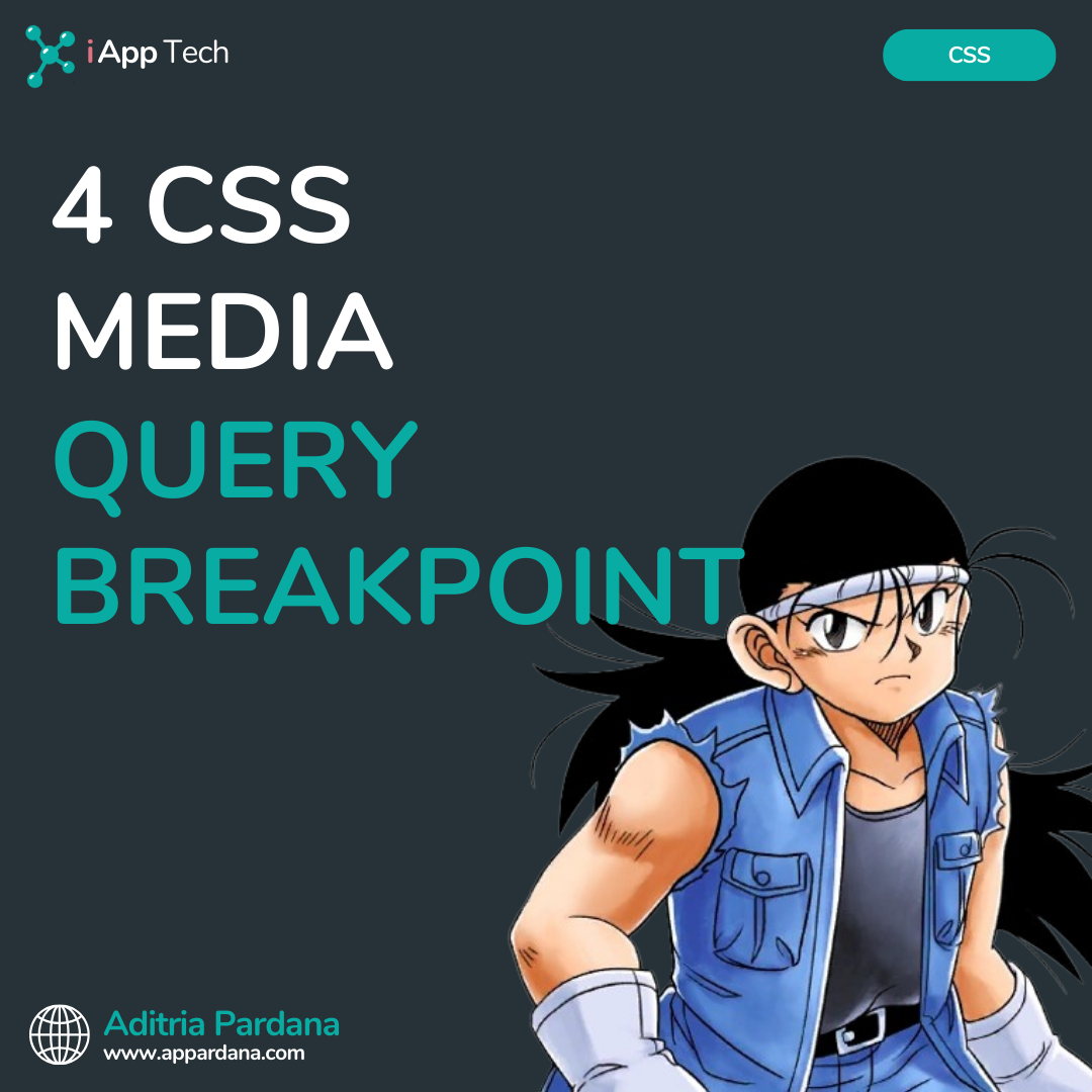 4 Layout CSS Media Query Breakpoints - Aditria Pardana - Medium