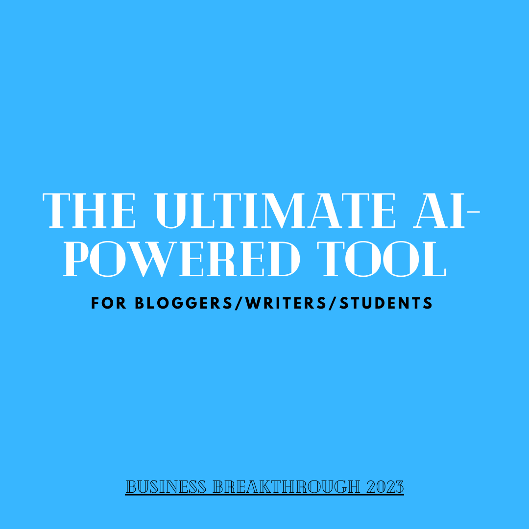 The Ultimate AI-Powered Tool for Bloggers/Writers/Students | by ...