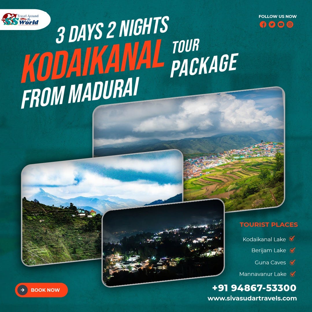 2 Nights 3 Days Kodaikanal Tour Package from Madurai | by Sivasudartravels | Medium