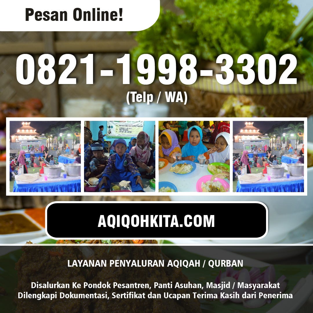 PESAN 0821-1998-3302 Penyaluran Paket Aqiqah Trenggalek Karangan - Paket Penyaluran Aqiqah ...