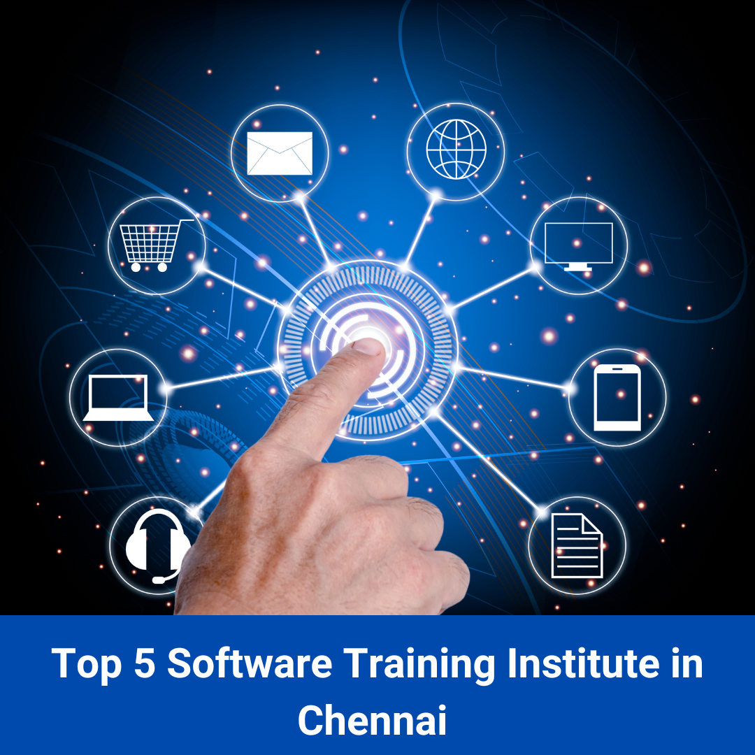 List of Top 5 Software Training Institutes in Chennai | by Renusridhar ...