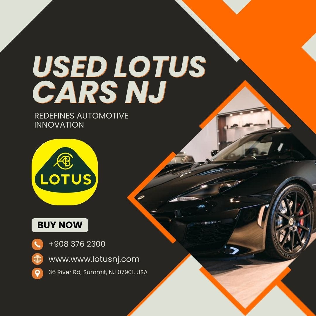 Lotus Used Cars North Jersey. Lotus Used Cars North Jersey is a… | by Lotus NJ | Oct, 2023 | Medium