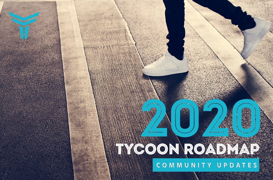 2020 Roadmap Updates & 2019 Recap | by Tycoon.io | Medium