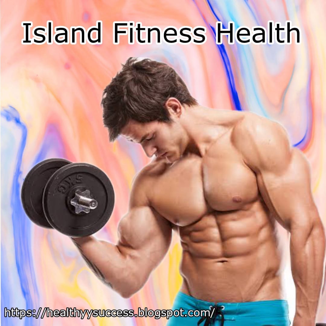 Island Health Fitness: Discover Wellness in a Tropical Paradise | by ...