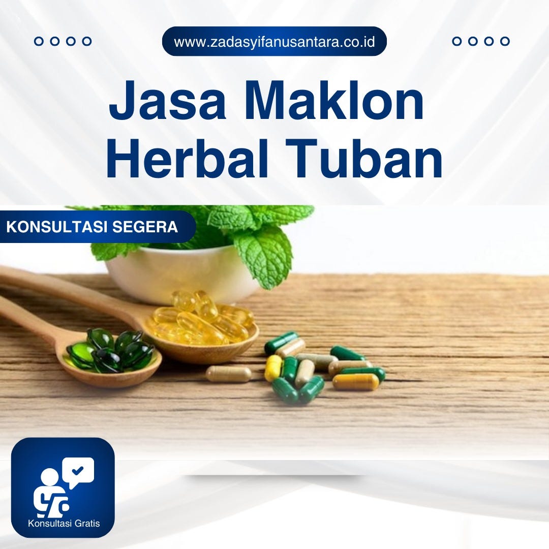 Jasa Maklon Herbal Tuban. Jasa Maklon Herbal Tuban | by Zada Syifa Nusantara | Aug, 2024 | Medium