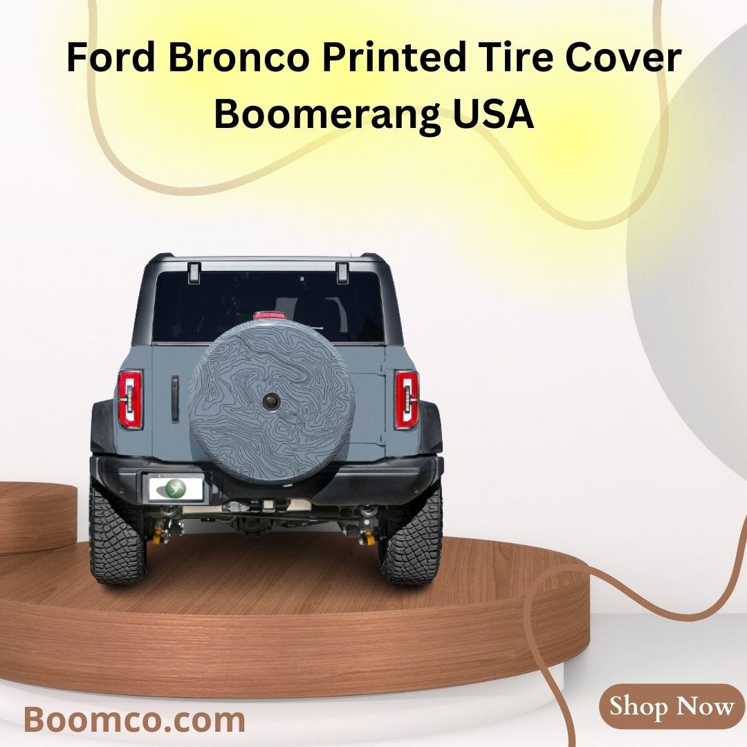 Ford Bronco Printed Tire Cover Boomerang USA - Boomerangauto - Medium