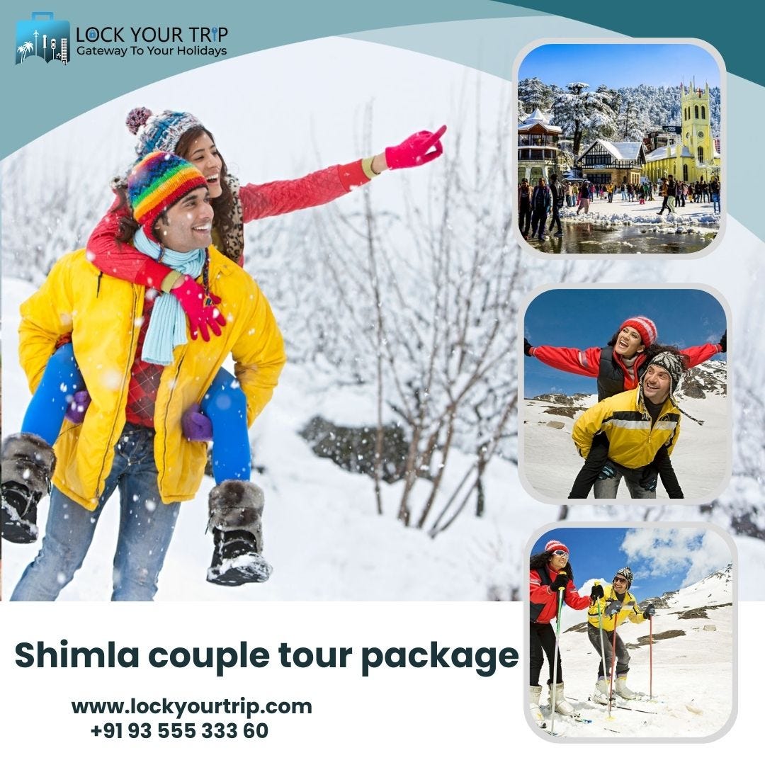 A Romantic Couple Trip to Shimla — “India’s winter sports capital ...