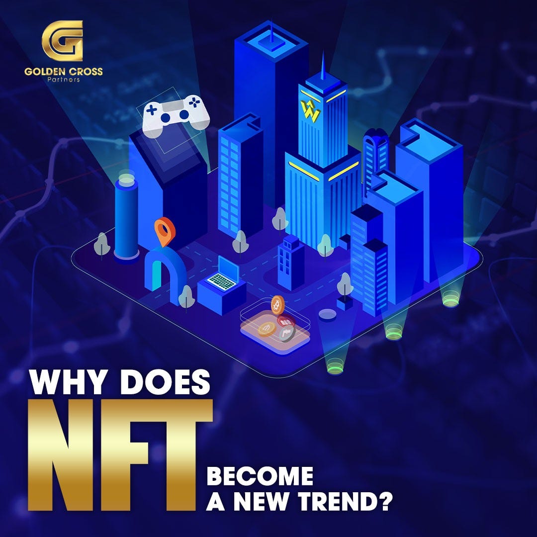 Why does NFT become a new trend?. NFT, now, is well-known because it ...