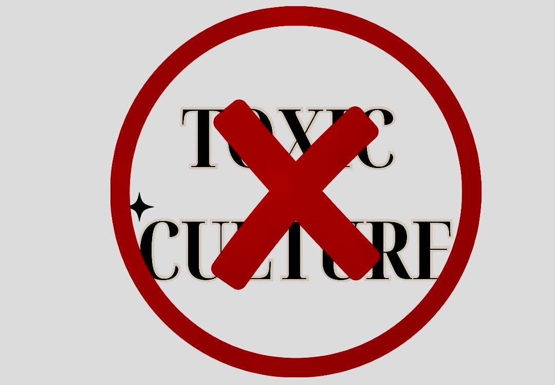 Toxic Cultures Exist: Toxic People Create them | by Tracy J Redfern ...