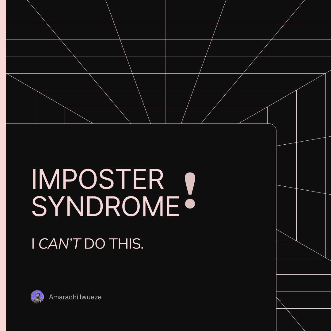 “Unmasking Imposter Syndrome: A Silent Struggle in the Creative Journey” | by Amarachi Iwueze ...