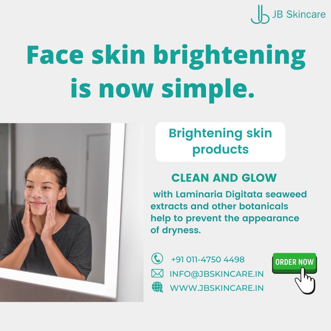 Skin Brightening — Professional Products by JB Skincare - JB SKINCARE ...