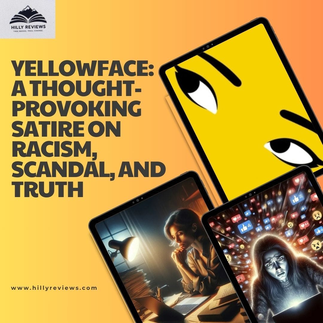Yellowface: A Thought-provoking Satire On Racism, Scandal, And Truth ...