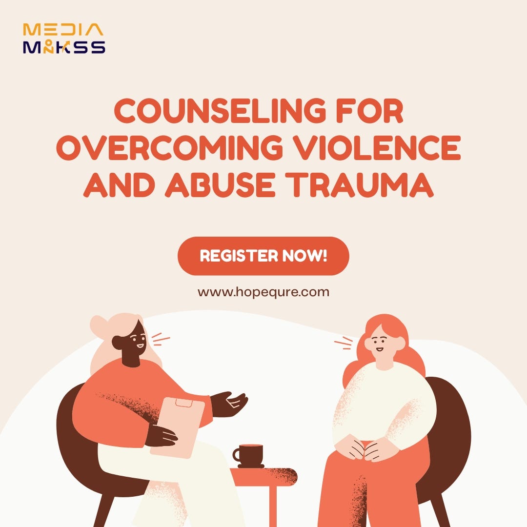 Counseling for Overcoming Violence and Abuse Trauma | by Hopequre | Nov ...