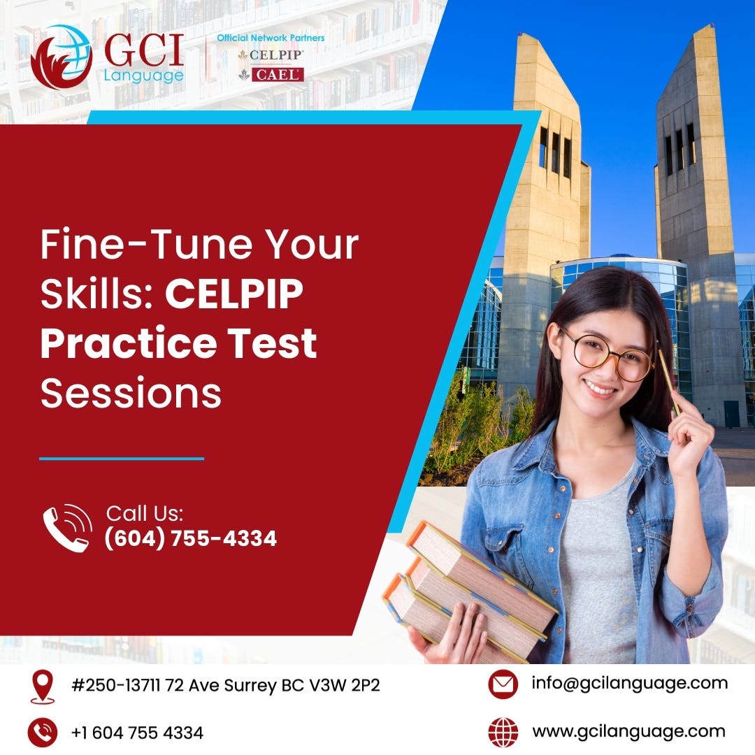 Fine-Tune Your Skills: CELPIP Practice Test Sessions - Gcilanguage - Medium