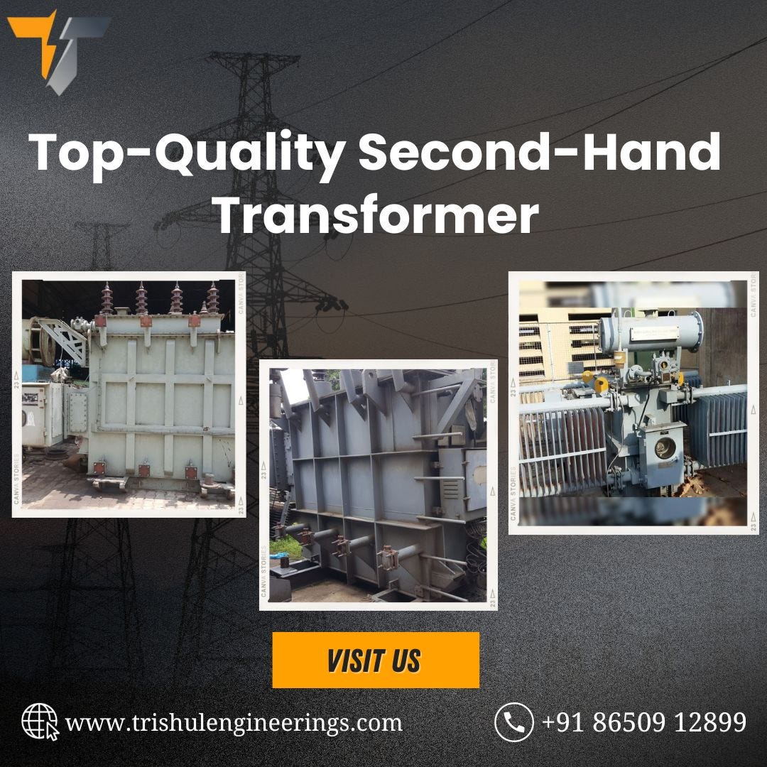 Top-Quality Second-Hand Transformer - trishul-engineering - Medium