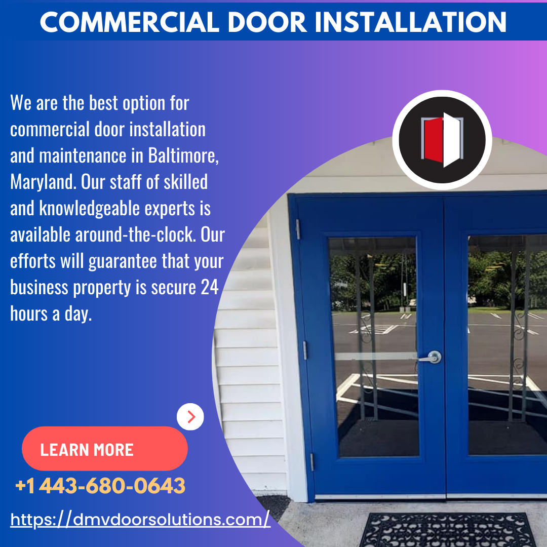 Baltimore Commercial Door Installation - DMV Door Solutions - Medium