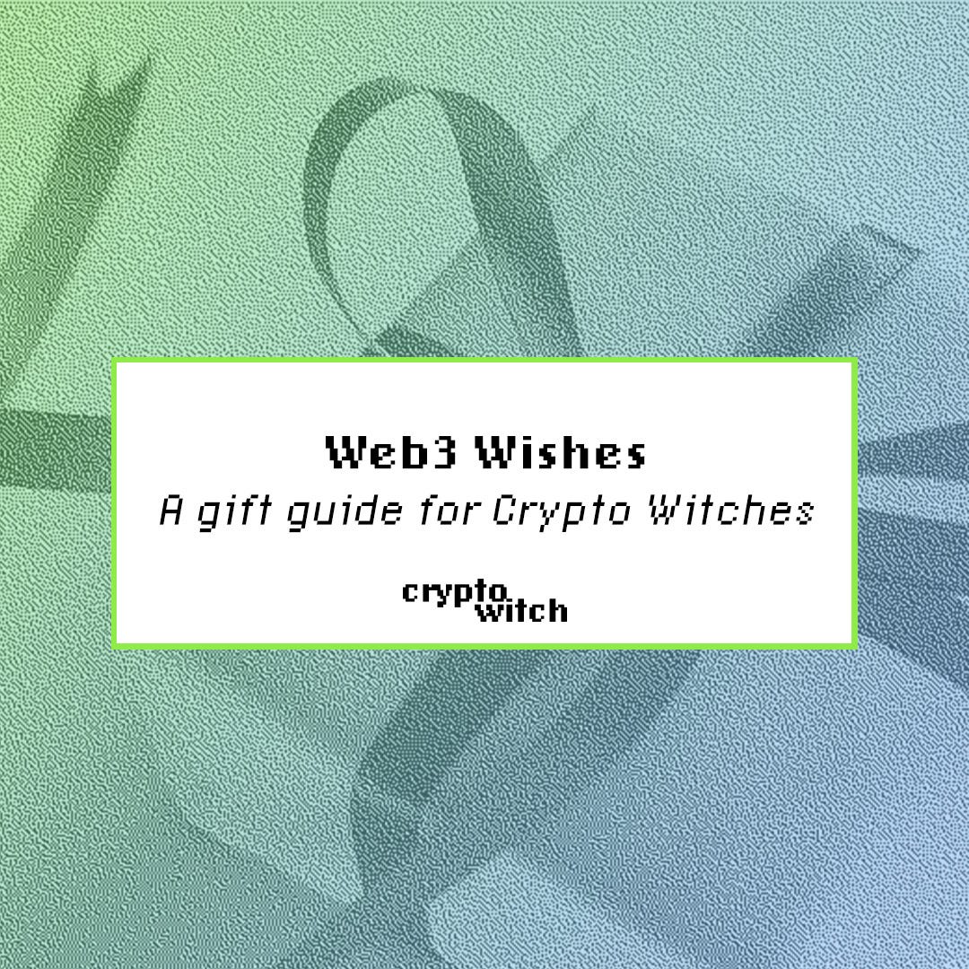 Web3 Wishes: A Gift Guide for Crypto Witches | by Crypto Witch Club | Medium
