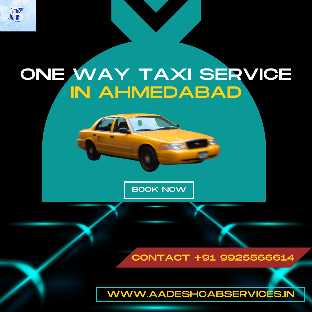One-way taxi service in Ahmedabad — feel like familiar | by Aadesh Cab ...