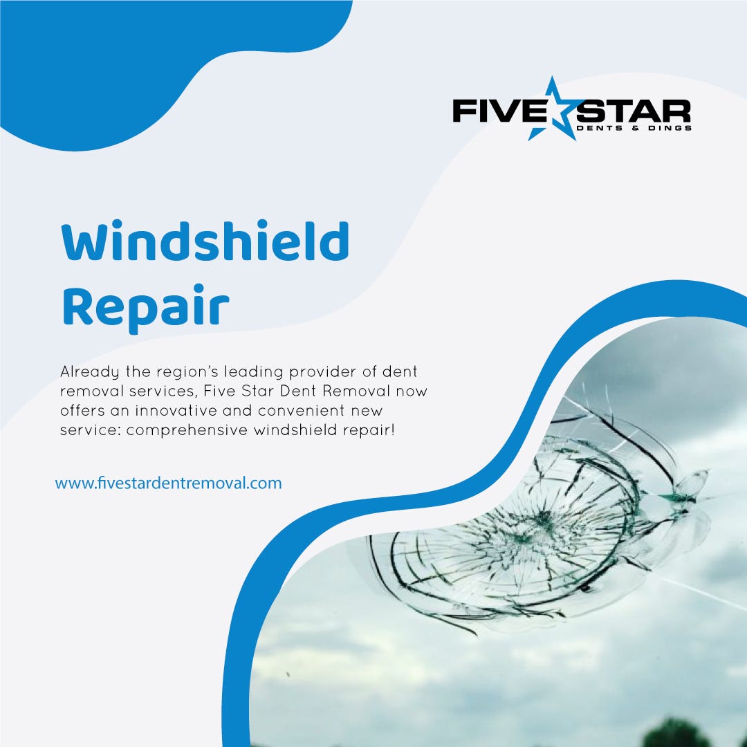 Best Windshield Repair Services - Five Star Dent Removal - Medium
