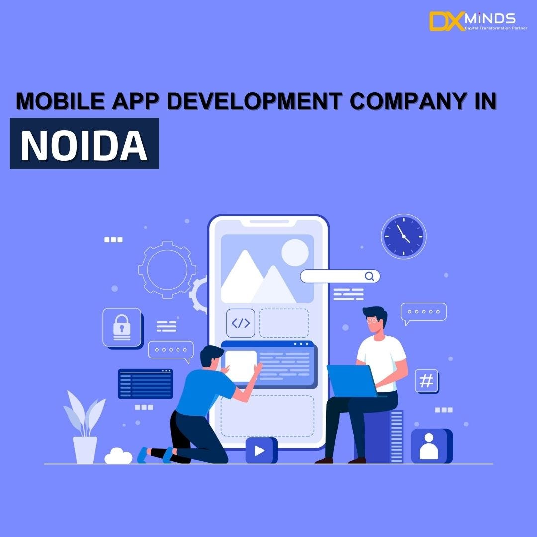 Mobile app development company in Noida - Amitshinde - Medium