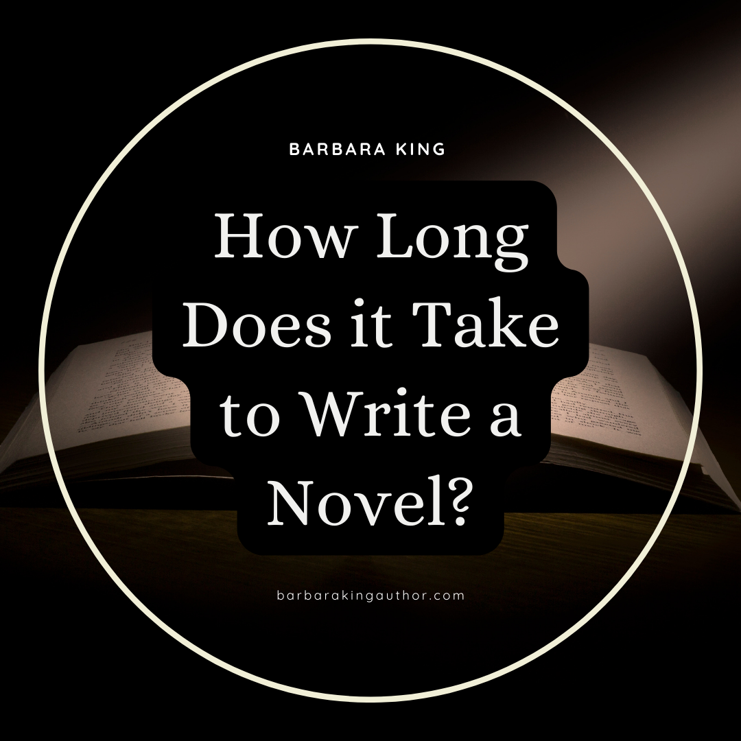 How Long Does it Take to Write a Novel? | by Barbara King | Writer’s ...
