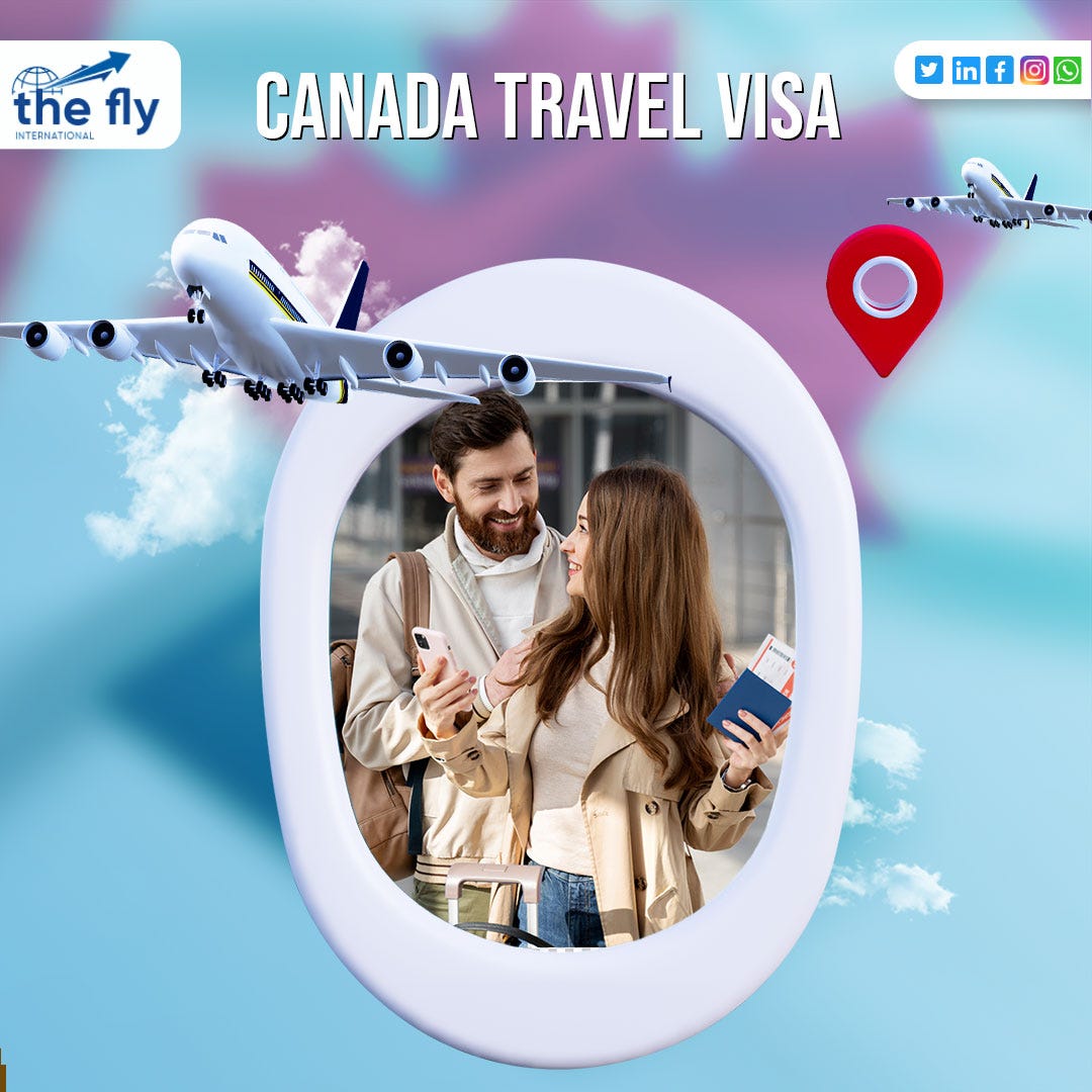 Guide for the Canada Travel Visa Where Your Journey Begins | by ...