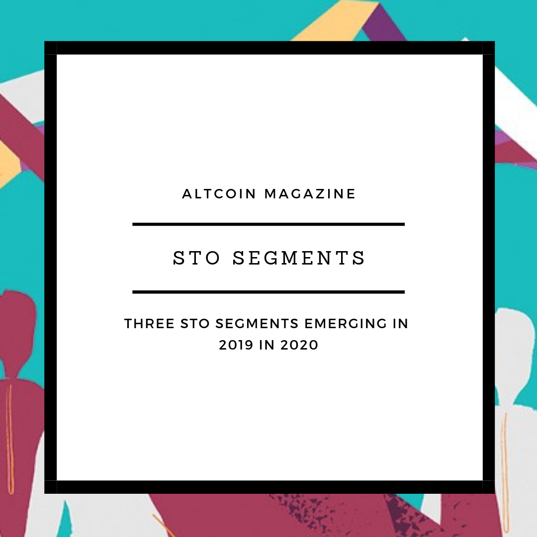 Three STO segments emerging in 2019 in 2020 | by Michael Guzik | The ...
