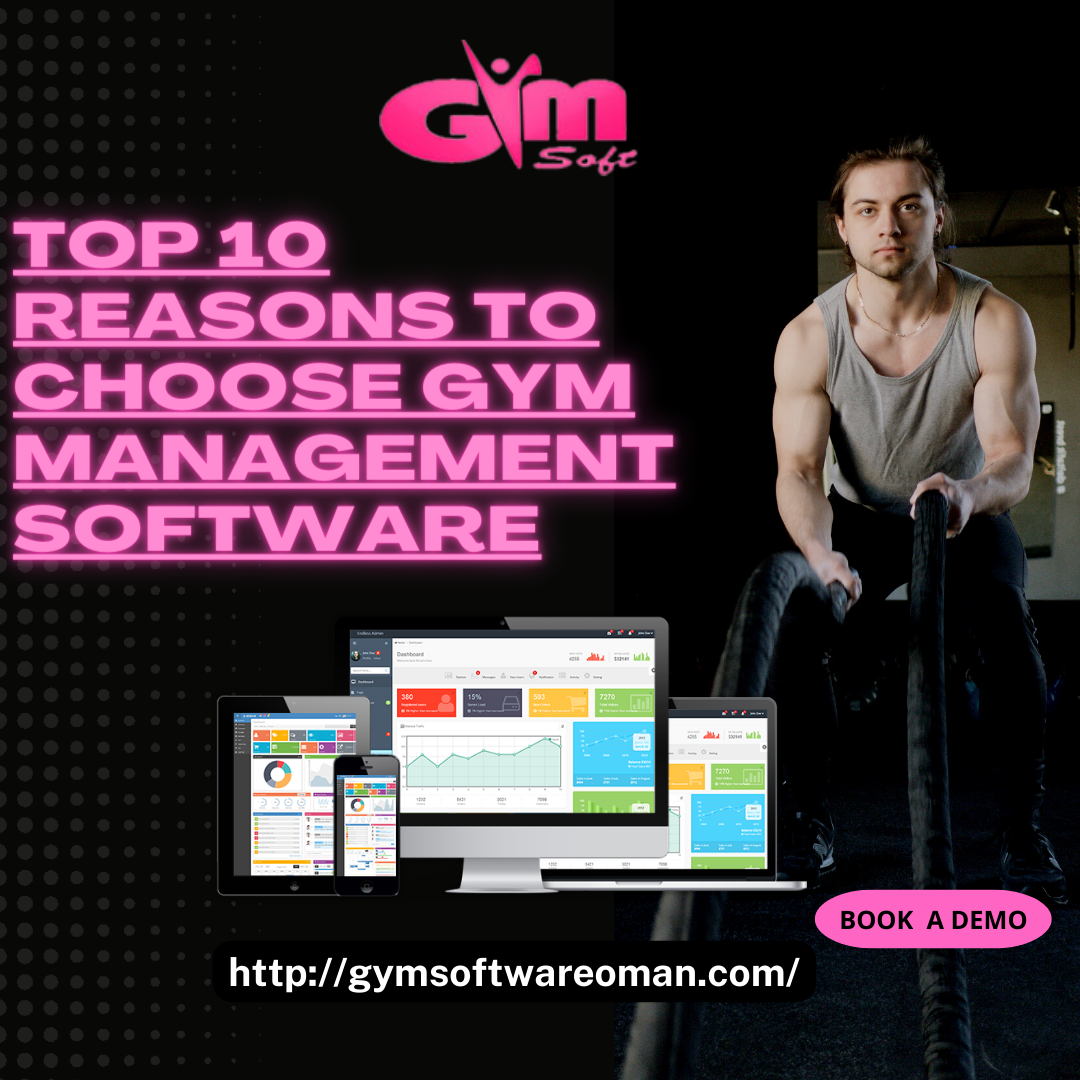 Top 10 Reasons To Choose Gym Management software- | by Igym Soft Oman | Medium