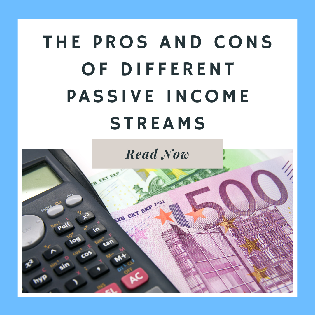 The Pros and Cons of Different Passive Income Streams | by Michael ...