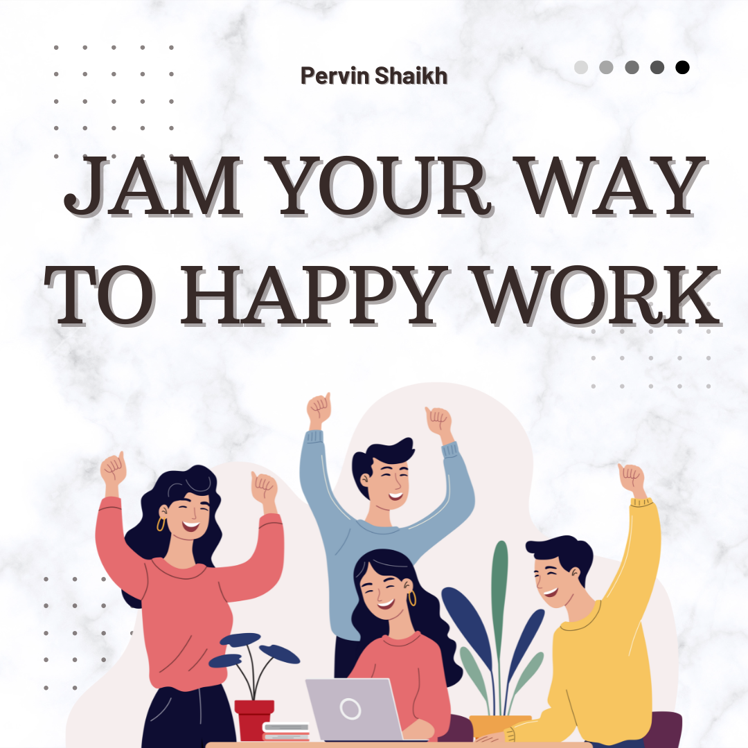 Jam Your Way To Happy Work. I know we all don’t go to work for fun ...