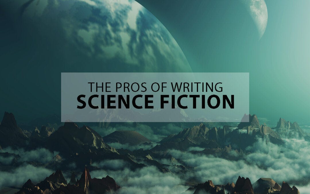 The Pros of Writing Science Fiction | by Rochelletephens | Medium