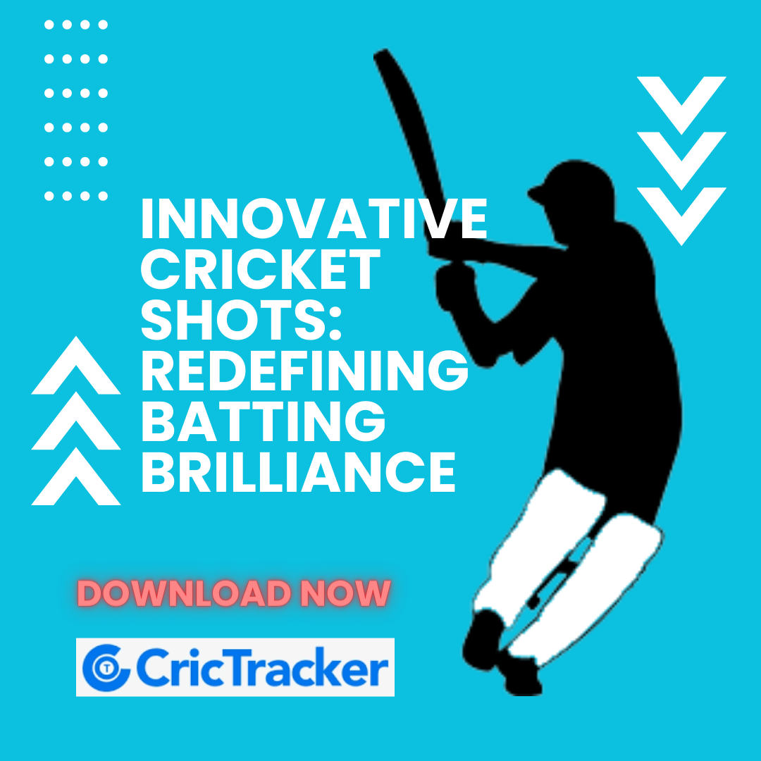 Innovative Cricket Shots: Redefining Batting Brilliance - Sports ...