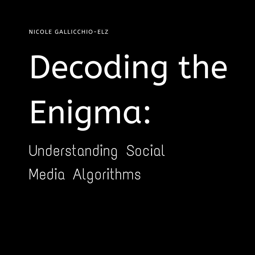 Decoding the Enigma: Understanding Social Media Algorithms | by Nicole ...
