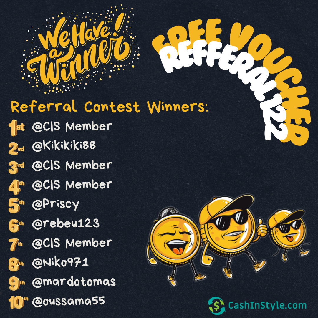 CashInStyle 🎉 Referral Contest Winners Announcement! 🎉 | by CashInStyle ...