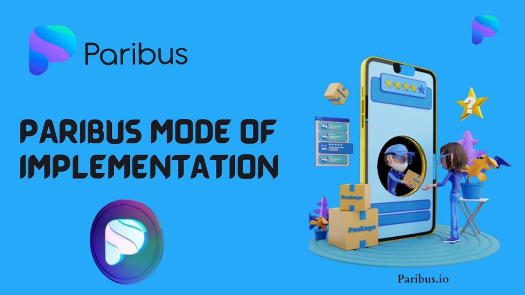PARIBUS MODE OF IMPLEMENTATION;. The aim of Paribus is to provide a ...