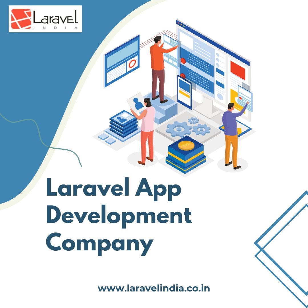 Your Trusted Laravel App Development Company in India - Laravel India - Medium
