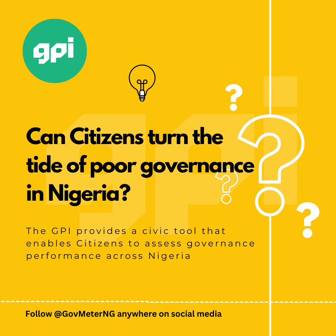The GPI: Can Citizens turn the tide of poor governance in Nigeria? | by ...