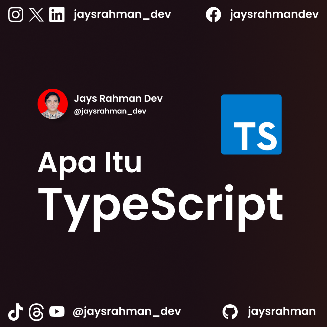 Apa itu TypeScript?. Hi Guys, balik lagi sama Saya dengan… | by Jays Rahman Dev | May, 2024 | Medium